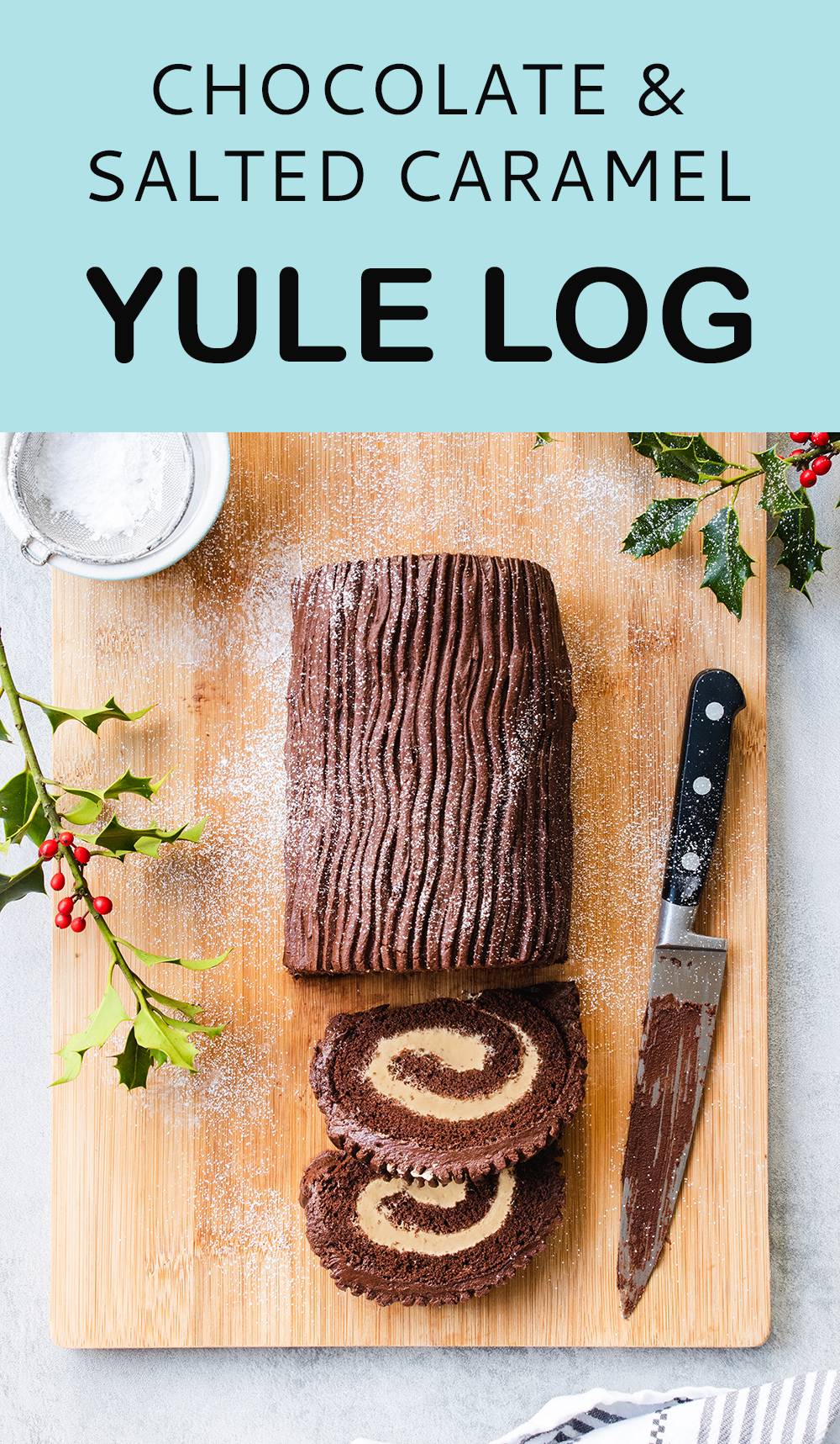 Chocolate & Salted Caramel Yule Log - Blue Sky Eating